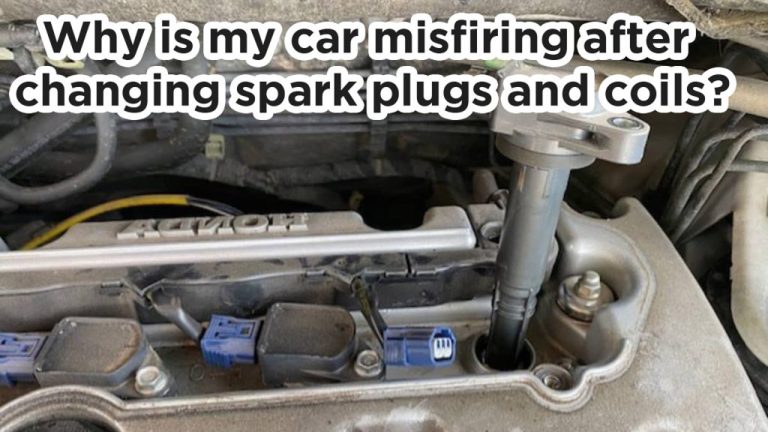 Why Is My Car Misfiring After Changing Spark Plugs and Coils?